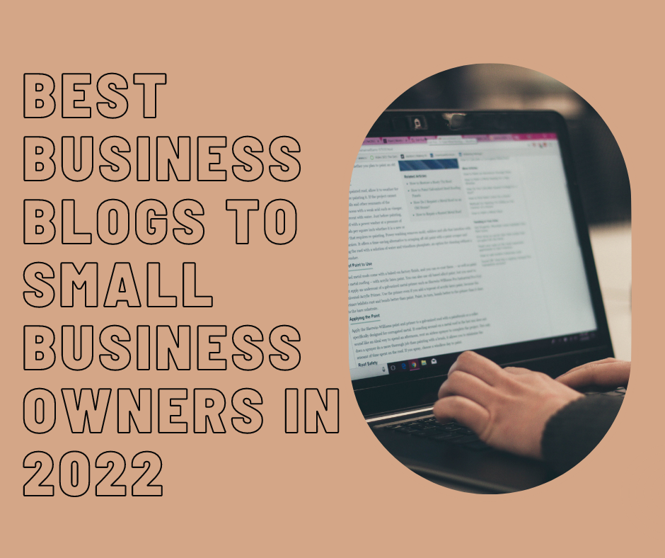 Best Business Blogs To Small Business Owners In 2022 - Codebinxprime