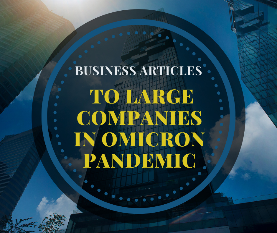 Business Articles To Large Companies In Omicron Pandemic - Codebinxprime